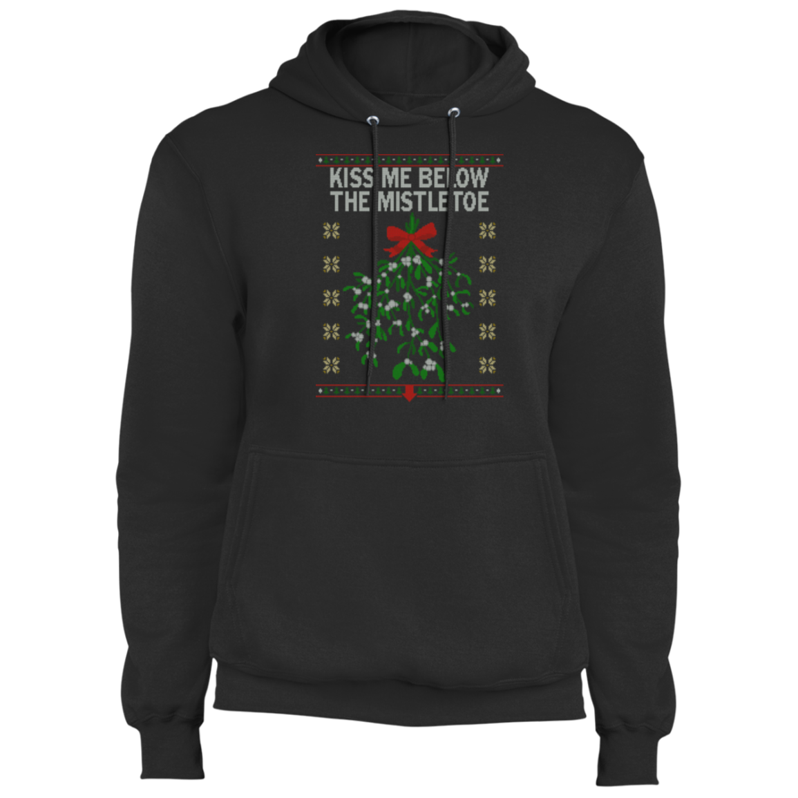 Below The Mistletoe Ugly Christmas Sweater Pullover Hoodie – MemeTownTees